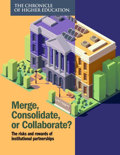Merge, Consolidate, or Collaborate? | The Chronicle of Higher Education ...